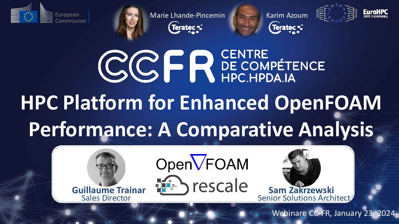 HPC Platform with an OpenFOAM comparative analysis – EURO CC-FR